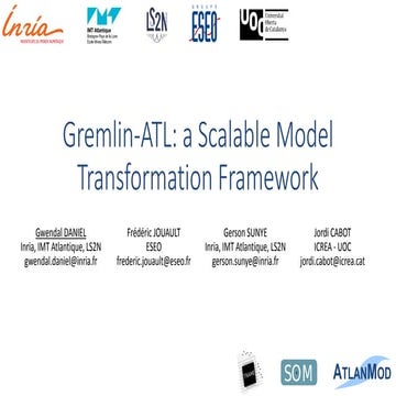 Gremlin-ATL: a Scalable Model Transformation Framework | PPT