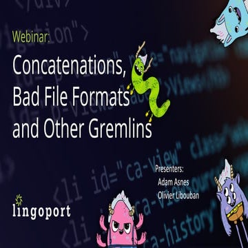 Concatenations, Bad File Formats and Other Localization Gremlins | PPT