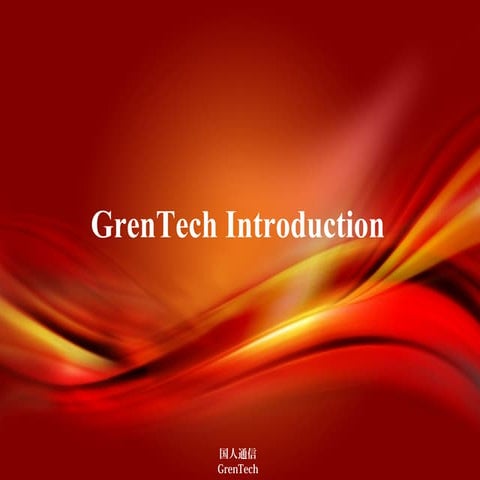 Grentech introduction 6.0 | PPT