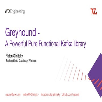 Greyhound - Powerful Pure Functional Kafka Library | PDF | Programming Languages | Computing