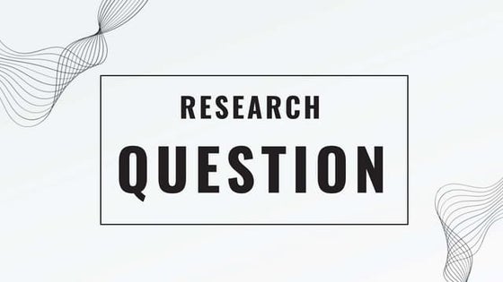 Research question presentation | PPTX | Education