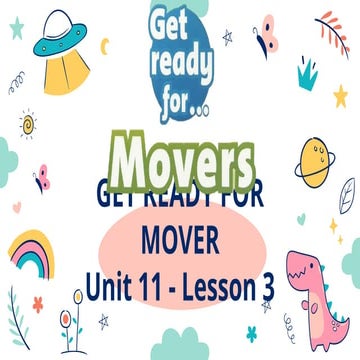 Get Ready For Movers - 2nd - U11-L3.pptx