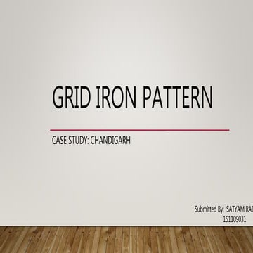 Chandigarh: grid iron pattern | PPTX