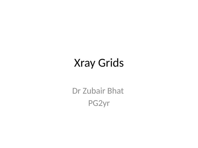 XRAY GRIDS (1).pptx