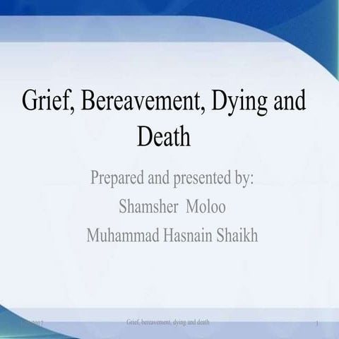 Grief, bereavement, death and dying | PPTX