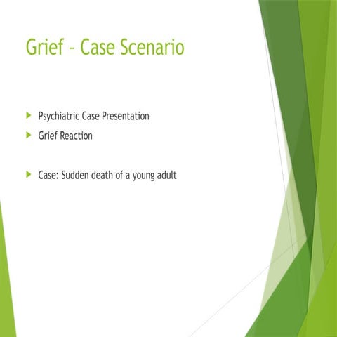 Grief_Case_Presentation_Psychiatry copy.pptx