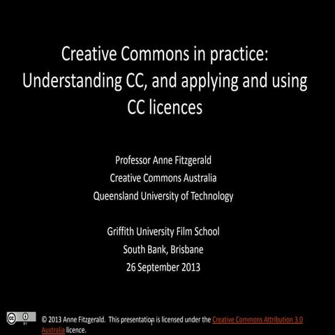 Creative Commons in practice: Understanding CC, and applying and using ...