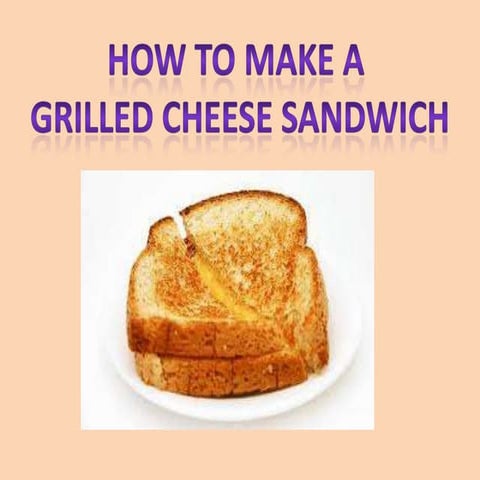 Grilled chz | PPT