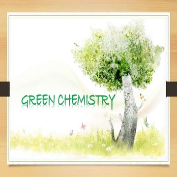 Green chemistry | PPT