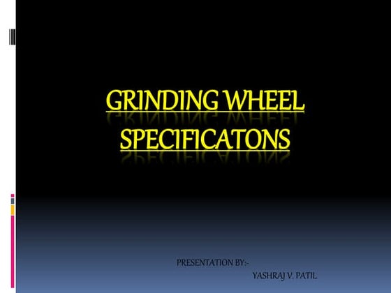Grinding wheel designation and selection | PPT