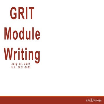 GRIT Module Writing Presentation.pptx | Education