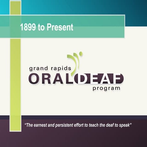 Grand Rapids Oral Deaf Program Overview | PPT