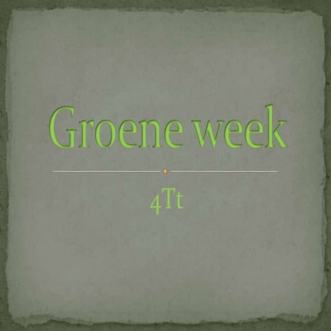 Groene week | PPTX | Dining Out | Food & Drink