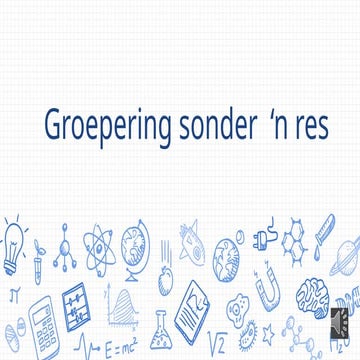 Groepering sonder n res powerpoint presentation | PPTX