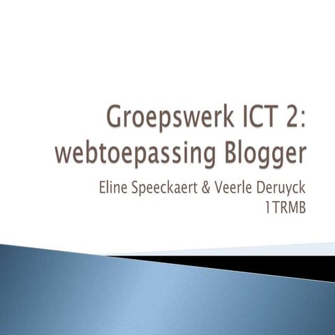 Groepswerk ict 2 | PPT