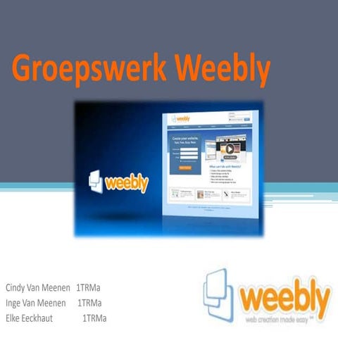Groepswerk weebly ppt | PPTX