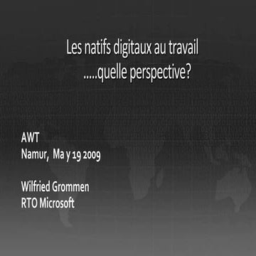 Les natifs digitaux au travail: quelles perspectives? | PPTX