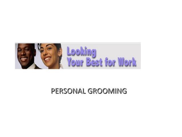 BASICS of Grooming and Dress Code | PPTX