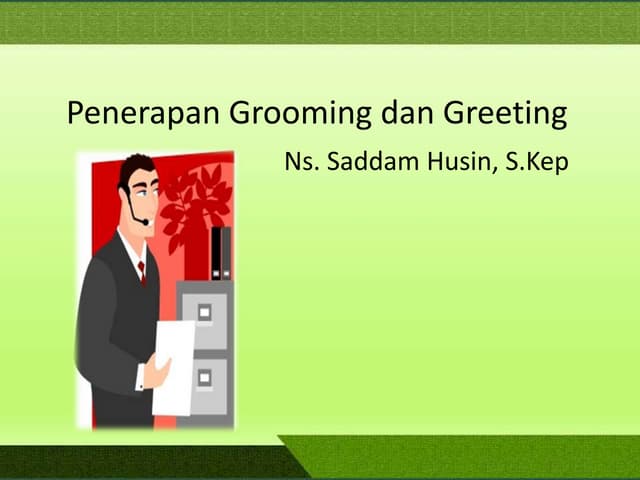 Grooming UNTUK FRONTLINERS DI FRONT OFFICE | PPTX