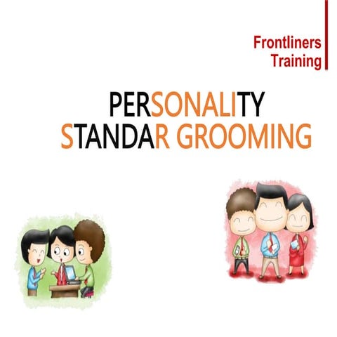 Grooming UNTUK FRONTLINERS DI FRONT OFFICE | PPTX