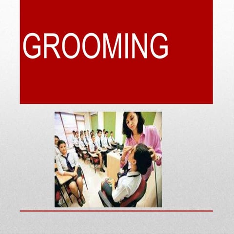 Grooming Module - Frankfinn | PPT
