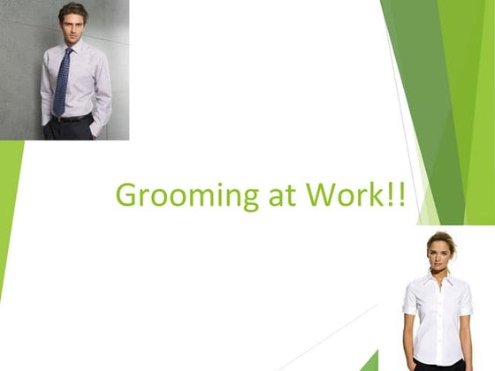 Grooming at workplace | PPT