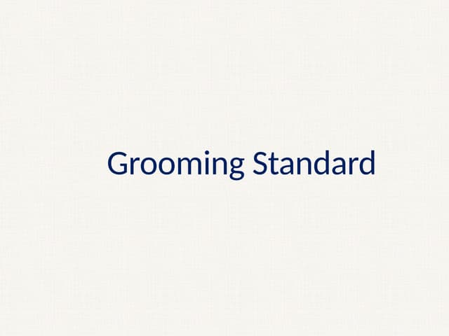Grooming standard | PPT