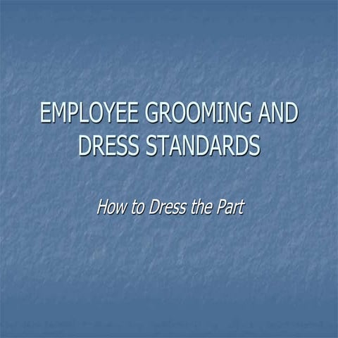 Grooming Standards Revised 3.30.10.ppt