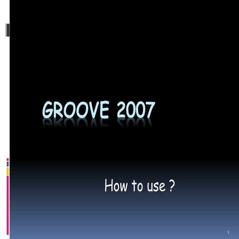 Microsoft Groove 2007-how to use | PDF