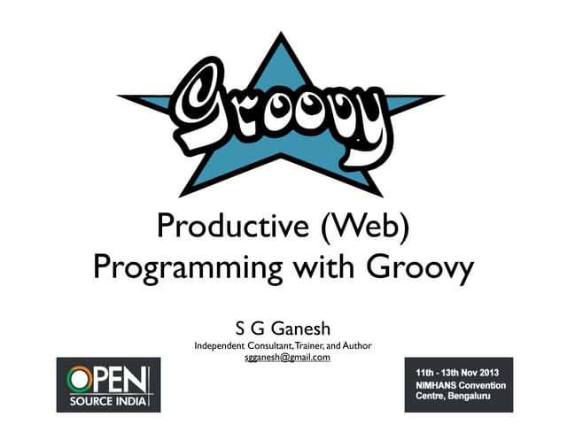 Productive Programming In Groovy Ppt