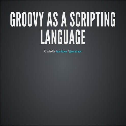 Groovy As A Scripting Language Pdf Programming Languages Computing 8184