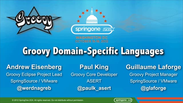 Groovy Domain Specific Languages - SpringOne2GX 2012 | PDF Groovy Domain Specific Languages - SpringOne2GX 2012 | PDF