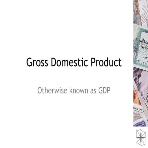 Gross Domestic Product | PPTX