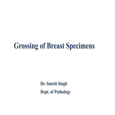 Prostate grossing and reporting | PPTX