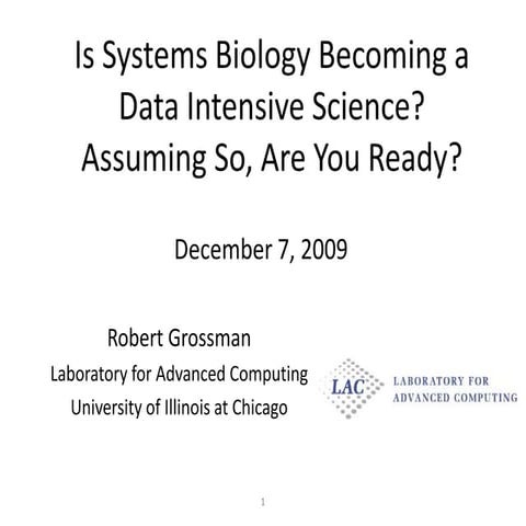 The Transformation of Systems Biology Into A Large Data Science | PPTX | Cloud Computing | Internet