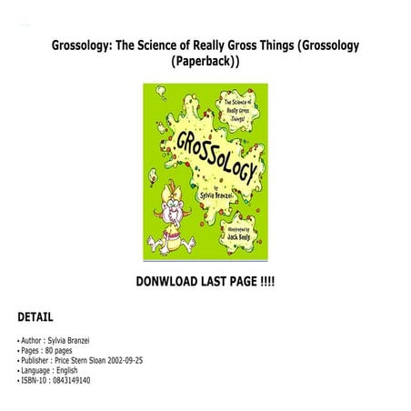 Grossology: The Science of Really Gross Things (Grossology (Paperback ...