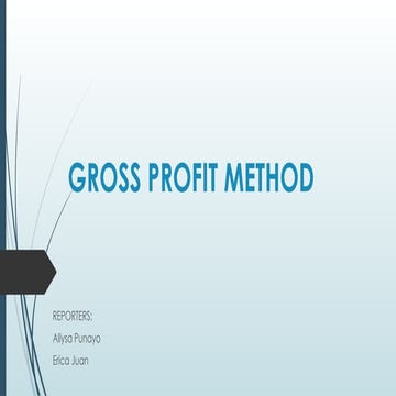 GROSS PROFIT METHOD.pptx intermediate accounting | PPTX