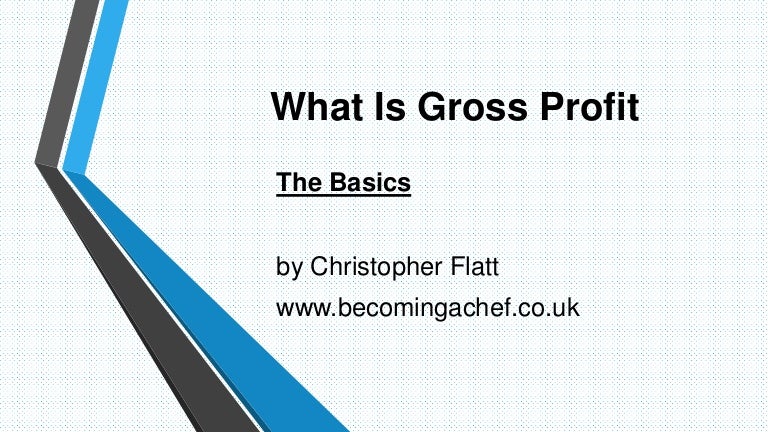 What Is Gross Profit And How To Calculate A Good Percentage