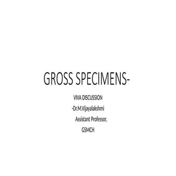 GROSS SPECIMENS pathology practicals.pptx