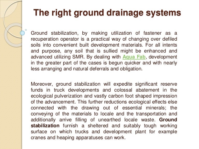 The right ground drainage systems