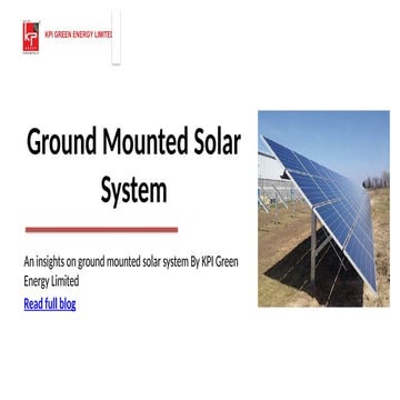How To Choose The Right Ground-Mounted Solar System? | PPTX