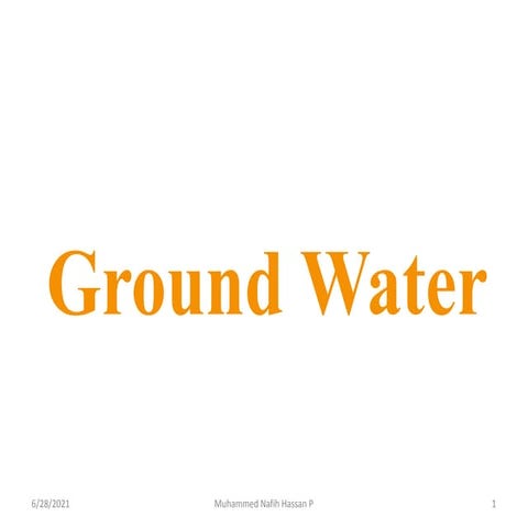 Ground water Hydrological Cycle Ground water | PPTX