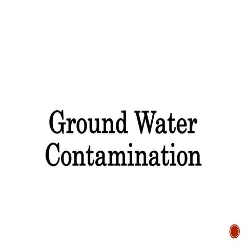 Groundwater Contamination.ppt