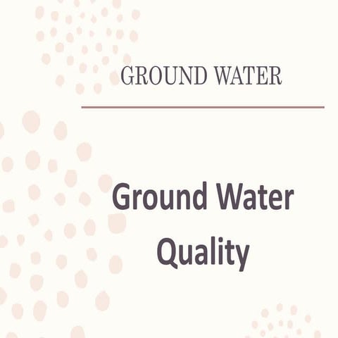 Groundwater Quality.ppt ground water quality and tts effects on ...