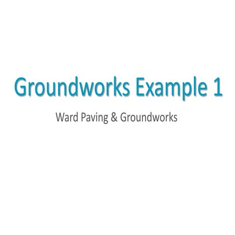 Groundworks Example 1 | PPT