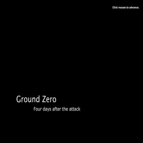 Ground Zero - 4 days after 9-11 | PPT