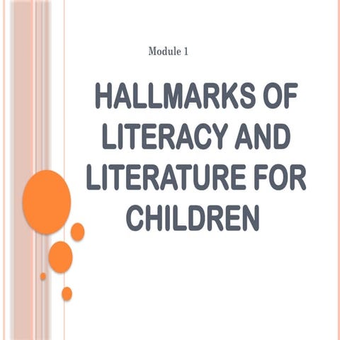 Group-1-EEd-115.pptx Hallmarks of literacy and literature for children ...