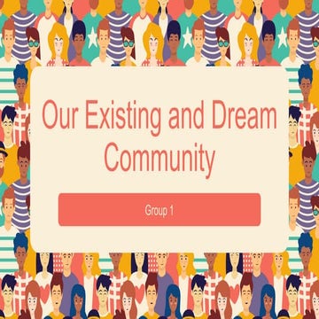 GROUP-1-ExistingDream-Community.pptx