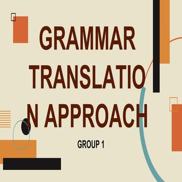 Grammar Translation Approach | PPTX