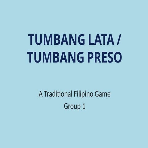 Tumbang-Preso.pptx, larong lahi traditional game | PPTX
